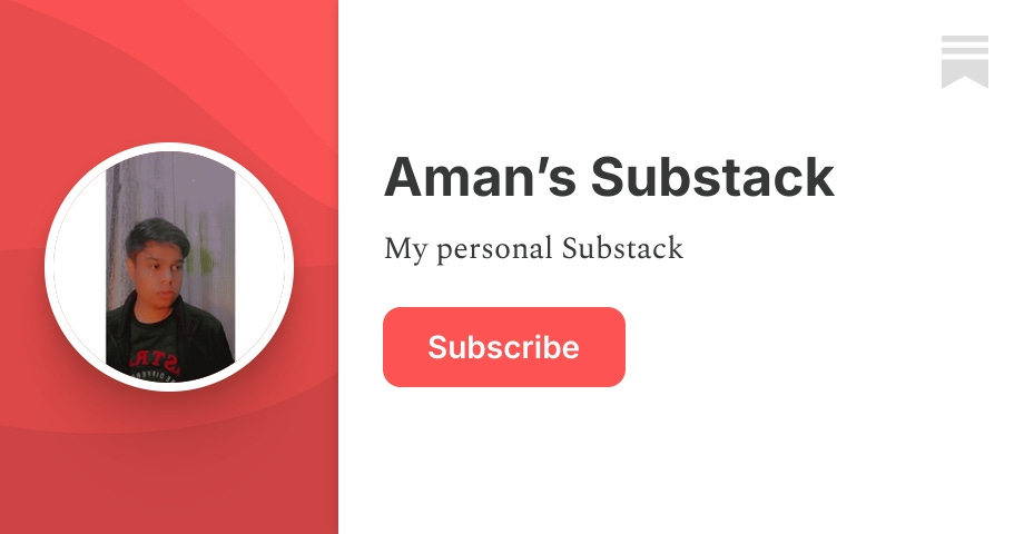 Aman’s Substack | Aman Singh | Substack