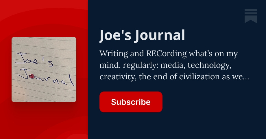 Joe's Journal | Joseph Gordon-Levitt | Substack