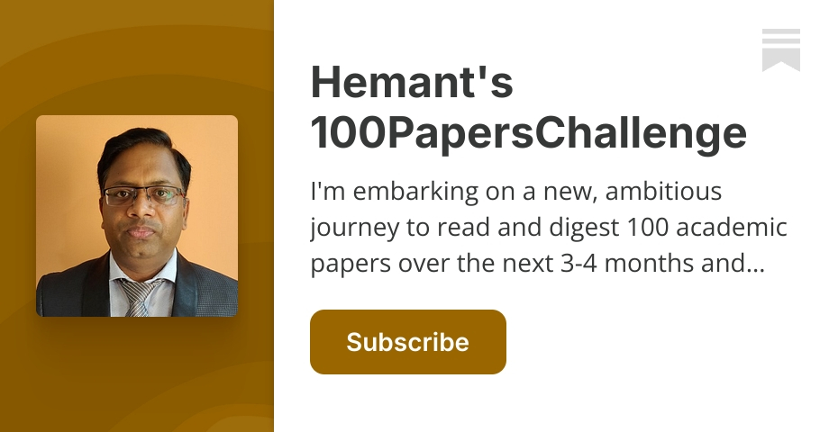 Hemant's 100PapersChallenge | Substack