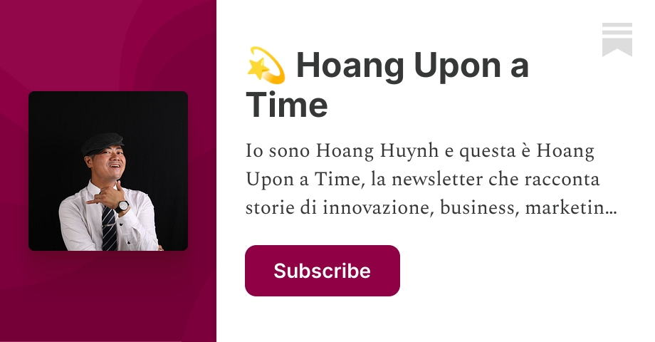 💫 Hoang Upon a Time | Hoang Huynh | Substack