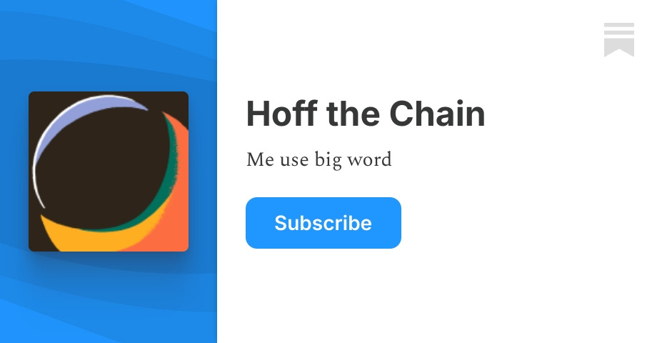 Hoff the Chain | Oli Hoffman | Substack