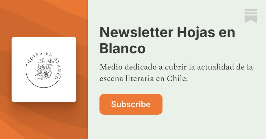 Newsletter Hojas en Blanco | Substack