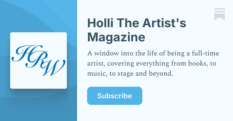 Holli The Artist's Magazine | HOLLI REBECCA WILLIAMS | Substack