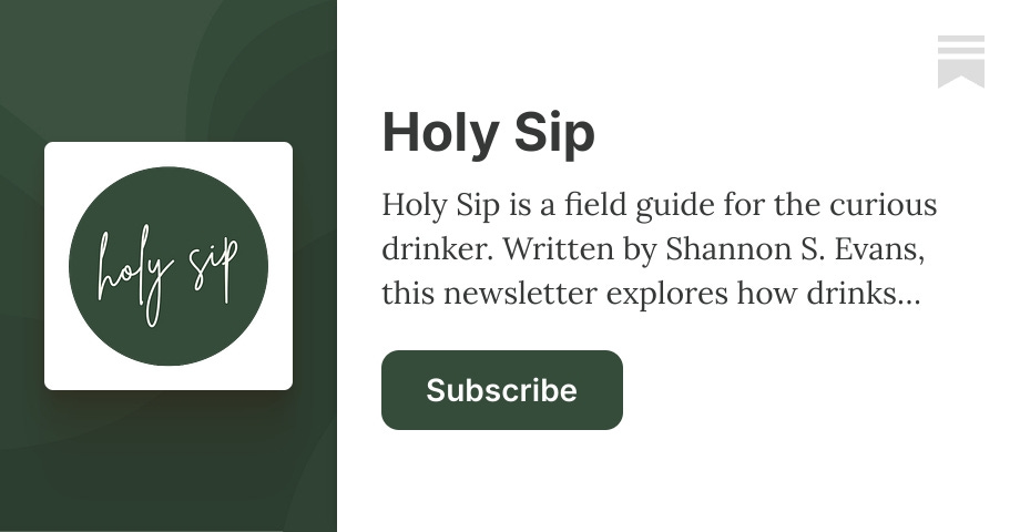 Holy Sip | Shannon | Substack
