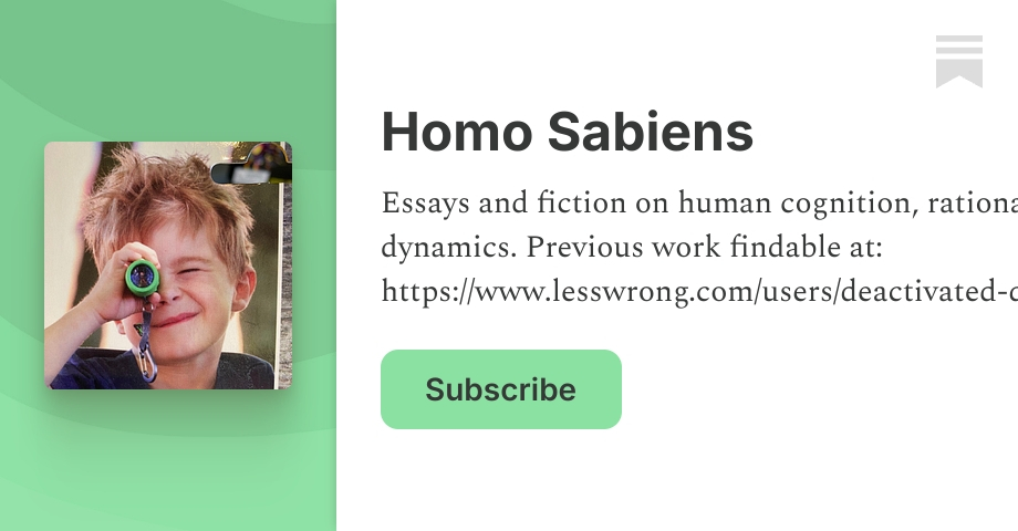 Homo Sabiens | Duncan Sabien | Substack
