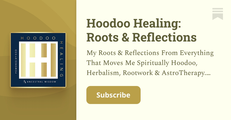 Hoodoo Healing: Roots & Reflections | Yayi Joyce | Substack