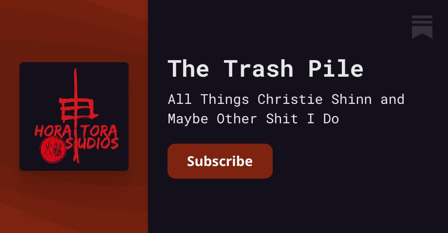 The Trash Pile | HoraTora Studios | Substack