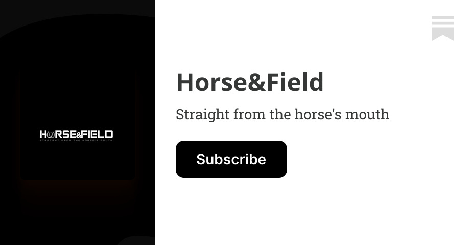 Horse&Field | Substack