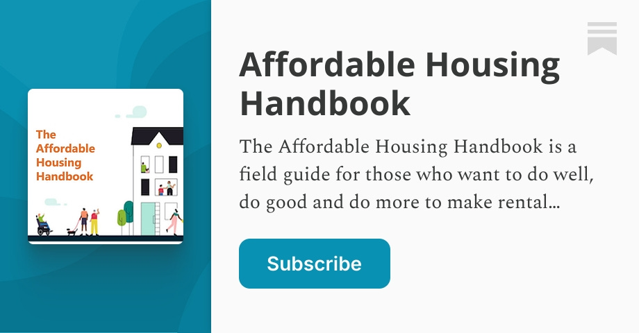 The Affordable Housing Handbook | Bob Simpson | Substack