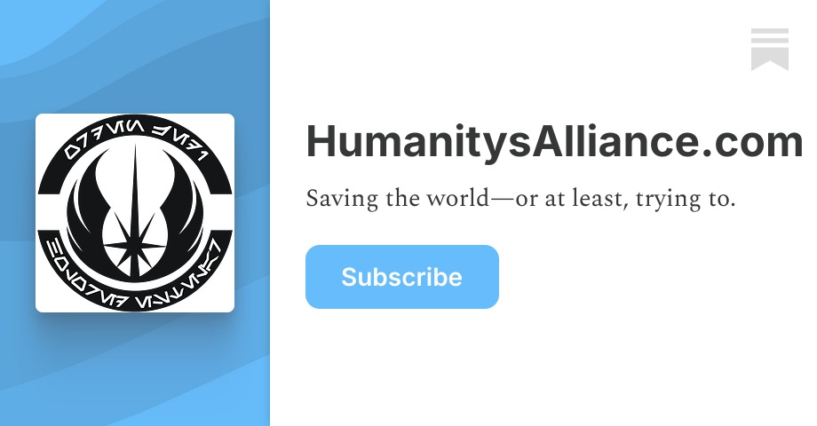 HumanitysAlliance.com | Substack