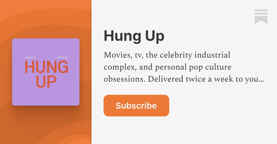 Hung Up | Hunter Harris | Substack