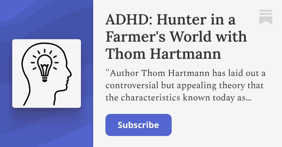 Sitemap - ADHD: Hunter in a Farmer's World with Thom Hartmann