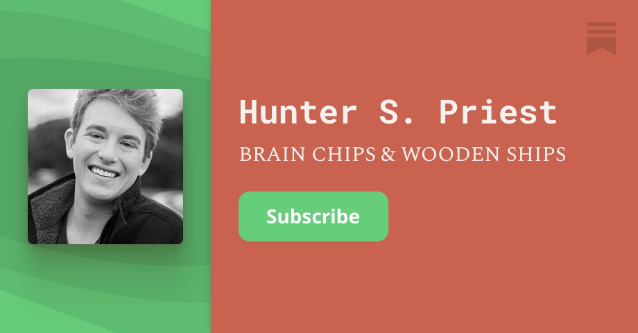 Hunter S. Priest | Substack