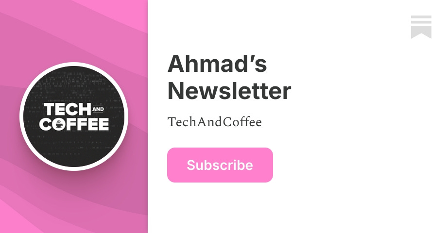 Ahmad’s Newsletter | Ahmad Zain | Substack