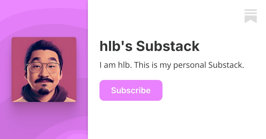 hlb's Substack | Liang-Bin Hsueh | Substack