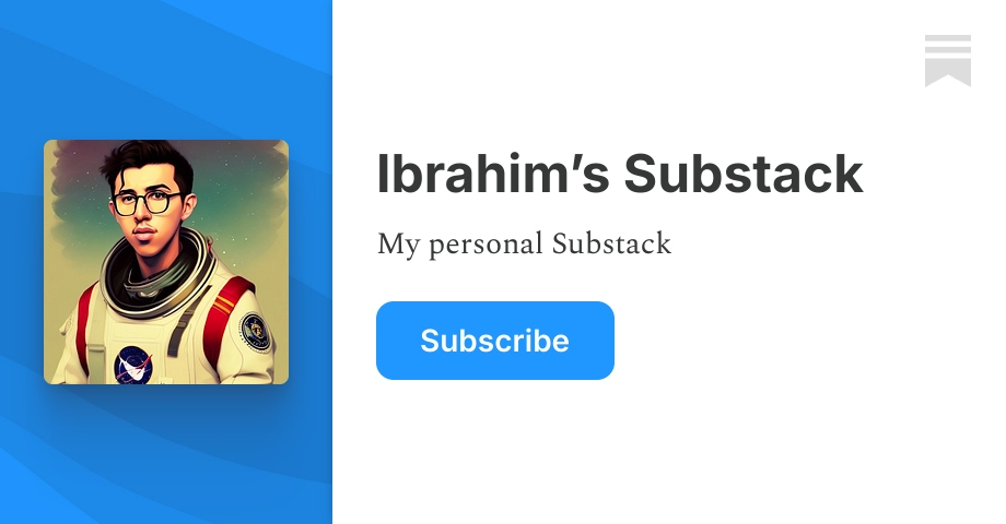 Ibrahim’s Substack | Ibrahim Alzkeri | Substack
