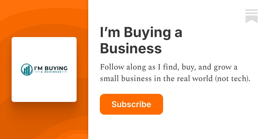 I’m Buying a Business | Taft Love | Substack