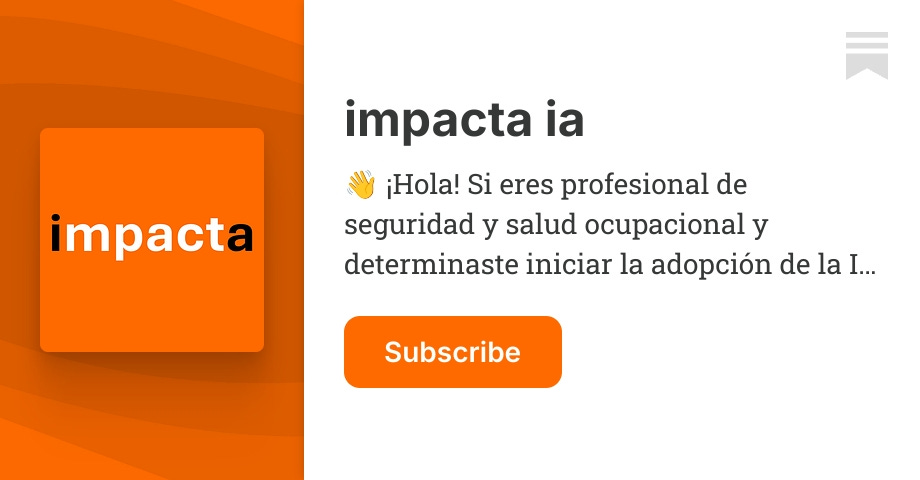Newsletter - Impacta IA | Antonio Pinochet | Substack