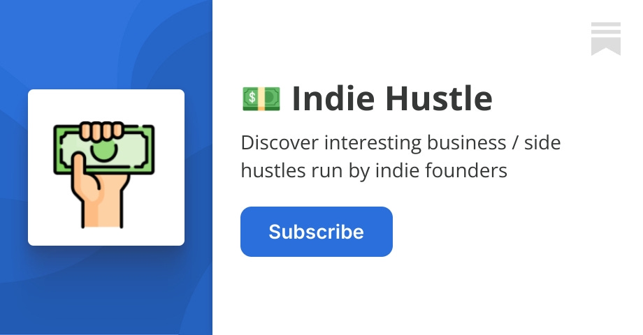 💵 Indie Hustle | Substack