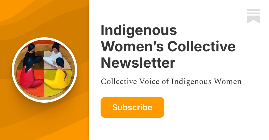Indigenous Women’s Collective Newsletter | Indigenous Women's ...