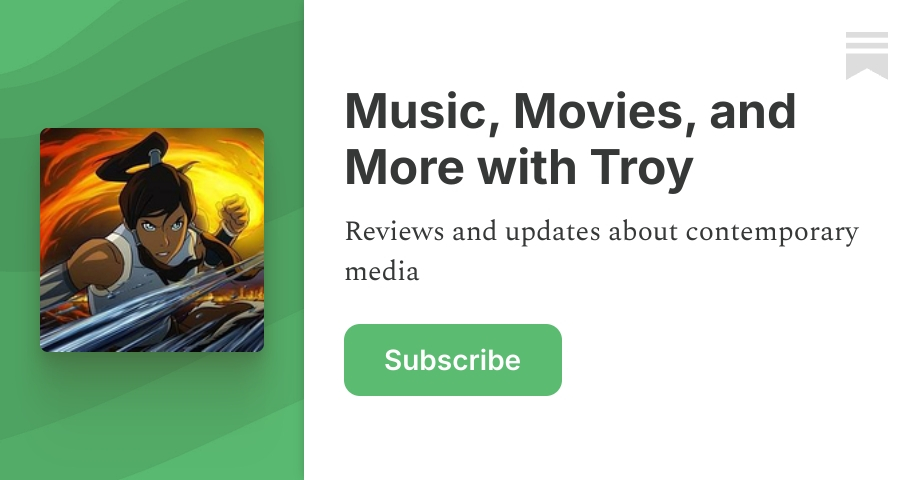 Music, Movies, and More with Troy | Substack