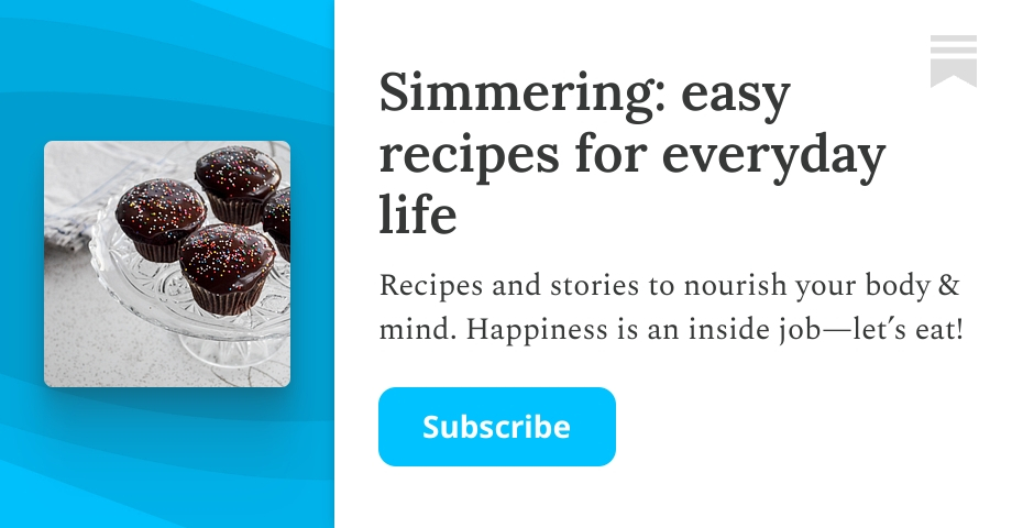 Simmering: easy recipes for everyday life | Jennie | Substack