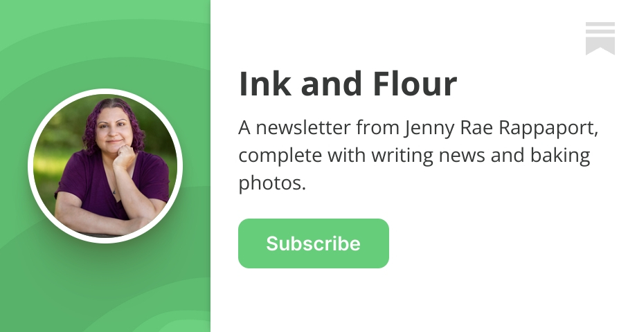 Ink and Flour | Jenny Rae Rappaport | Substack
