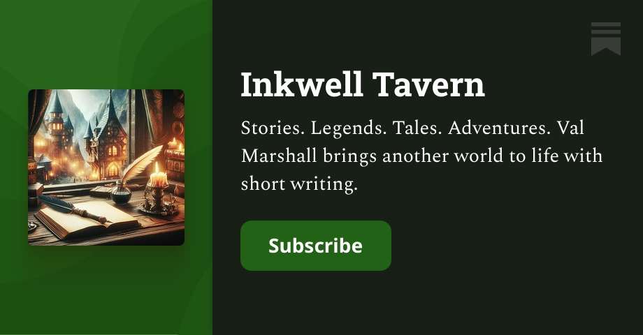 Inkwell Tavern | Val Marshall | Substack