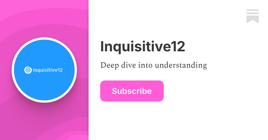 Inquisitive12 | Manav Jain | Substack
