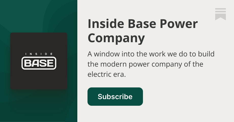 Inside Base Power Company | Substack