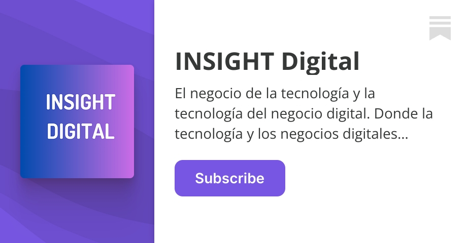 INSIGHT Digital | Cristobal Alvarez | Substack