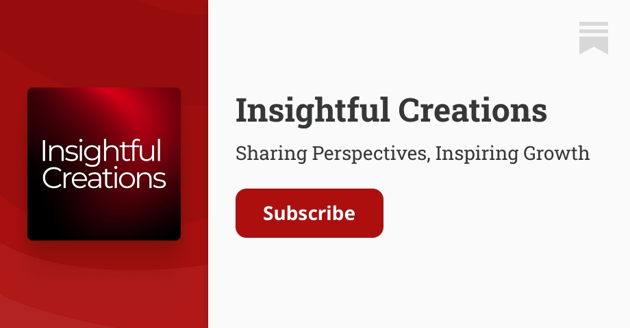 Insightful Creations | Substack