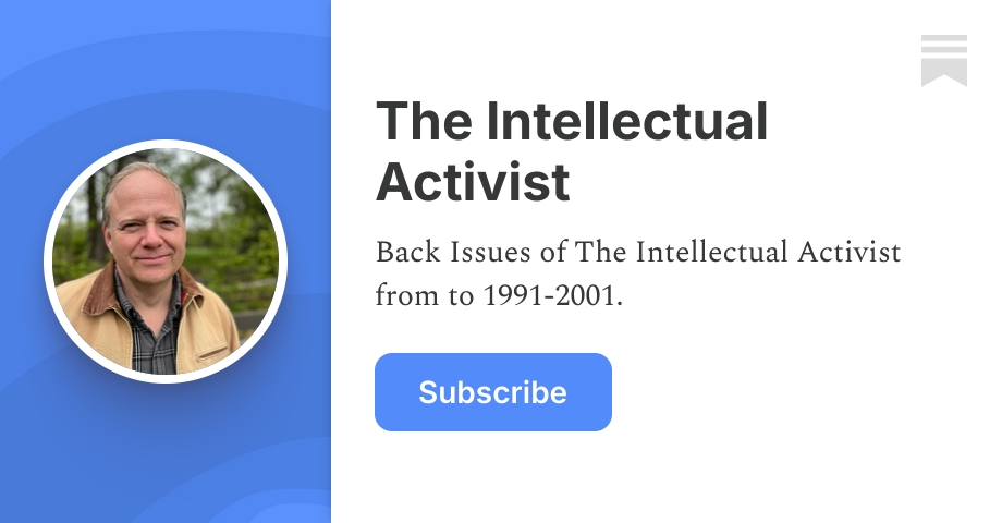 The Intellectual Activist | Robert Tracinski | Substack