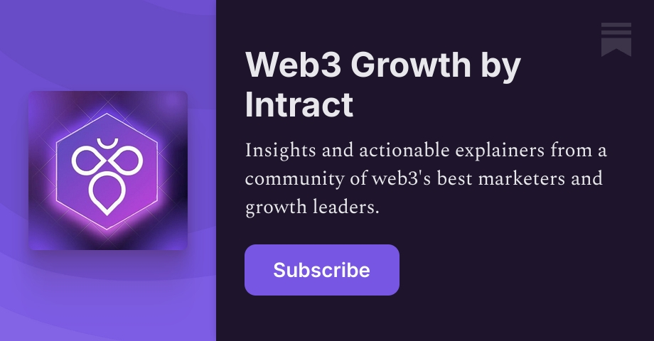 Web3 Growth by Intract | Substack
