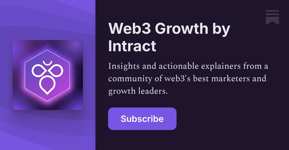 Web3 Growth by Intract | Substack
