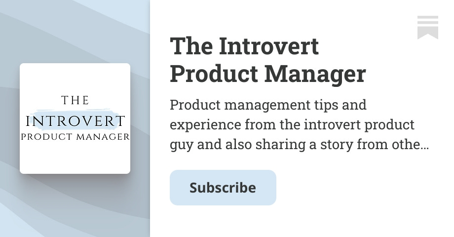 The Introvert Product Manager | Brian Ridwan | Substack