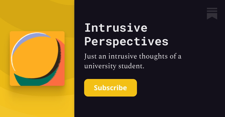 Intrusive Perspectives | Substack