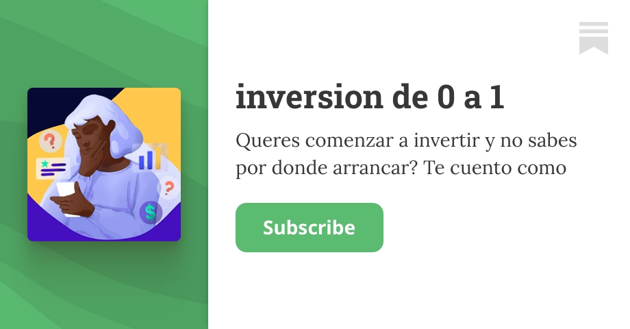 inversion de 0 a 1 | Ahorro e Inversion | Substack