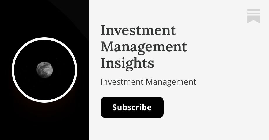 Investment Management Insights | Substack