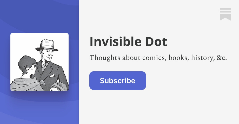 Invisible Dot | Stephen Crowe | Substack