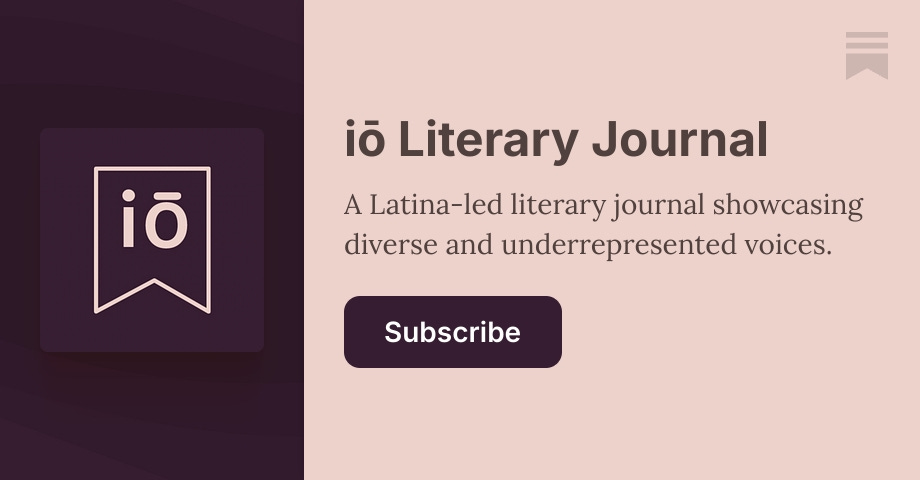iō Literary Journal | Substack