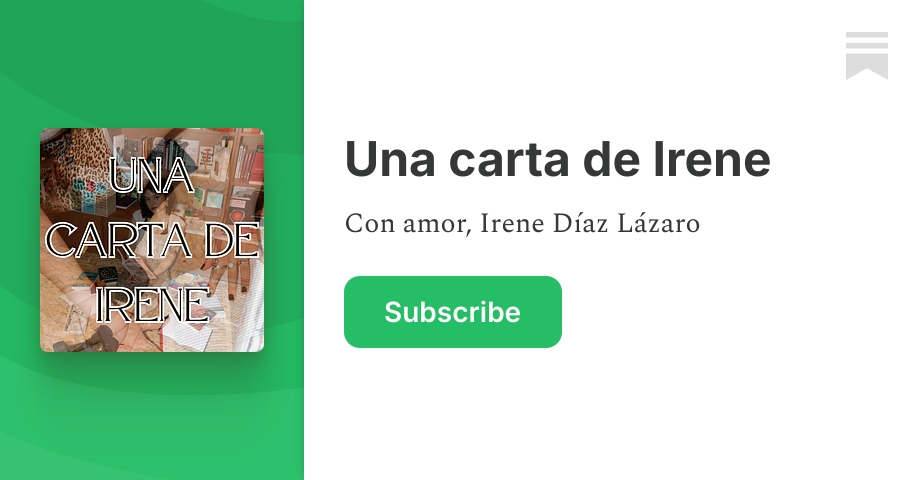 Una carta de Irene | Irene Díaz Lázaro | Substack