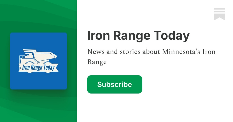Iron Range Today | Substack