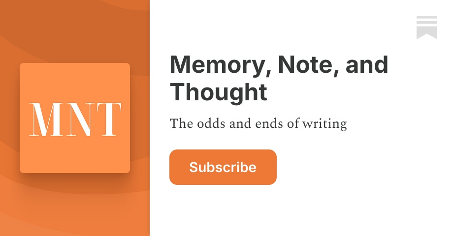 Memory, Note, and Thought | Isaac Shaw | Substack