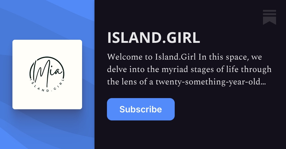 ISLAND.GIRL | Mia Lima | Substack