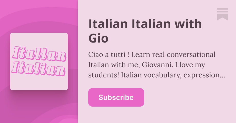 Italian Italian with Gio | Giovanni Rossi | Substack
