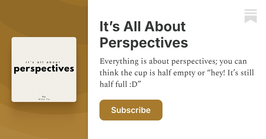 It’s All About Perspectives | NY | Substack