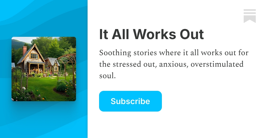 It All Works Out | Samantha | Substack