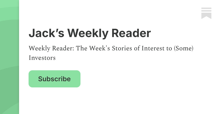 Jack’s Weekly Reader | Substack