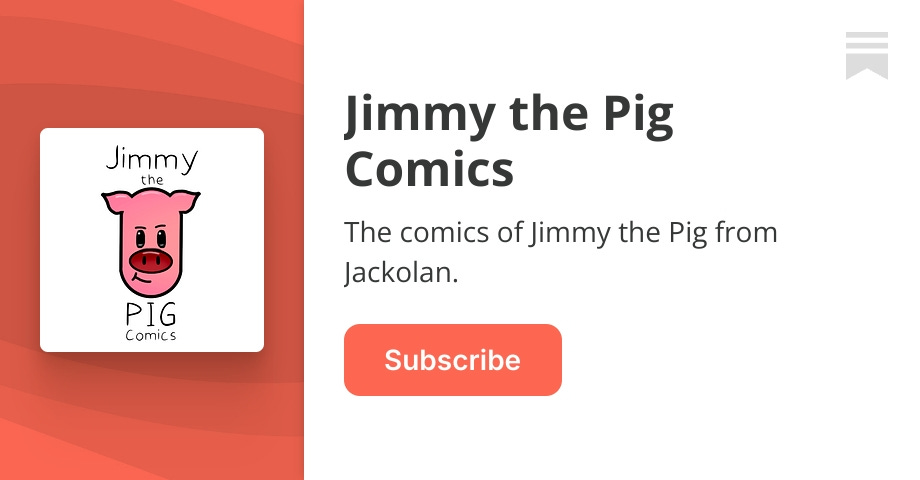 About - Jimmy the Pig Comics